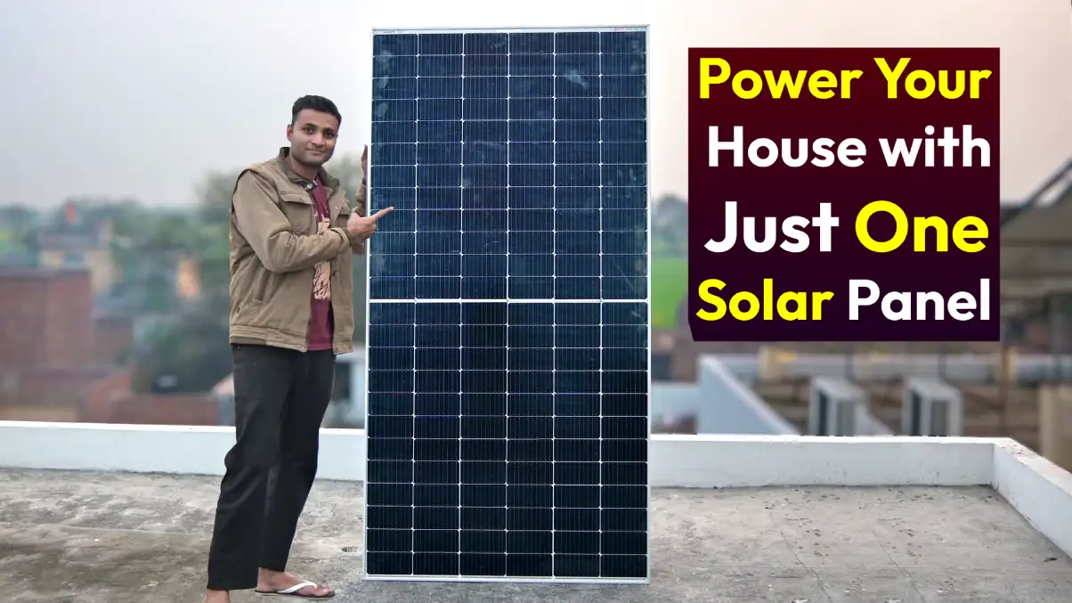 Power Your House with Just One Solar Panel – Complete Guide
